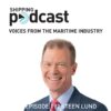 Shipping Podcast - VOICES FROM THE MARITIME INDUSTRY
