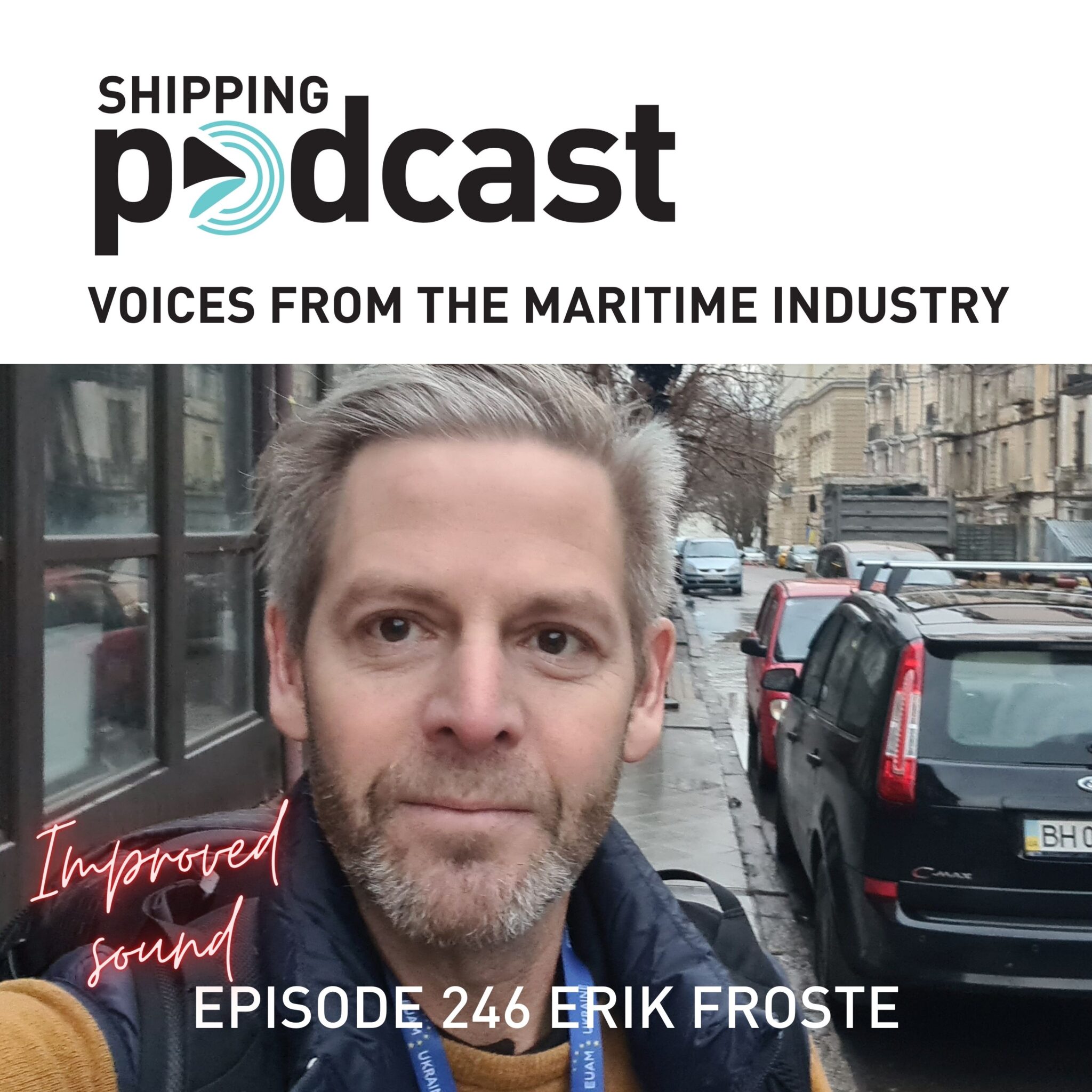 Shipping Podcast - VOICES FROM THE MARITIME INDUSTRY SINCE 2015