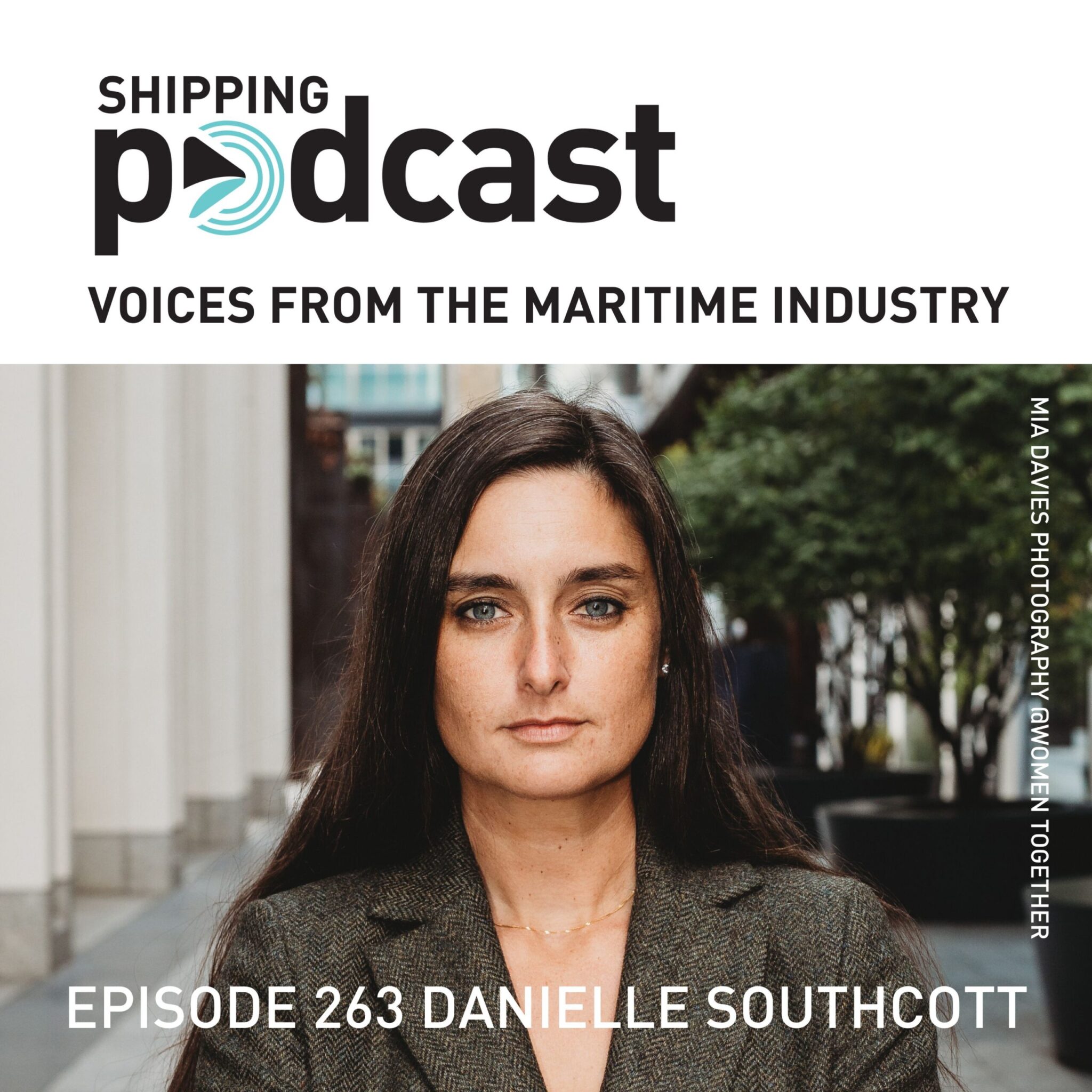 263 Danielle Southcott, Founder & CEO, Veer Group - Shipping Podcast